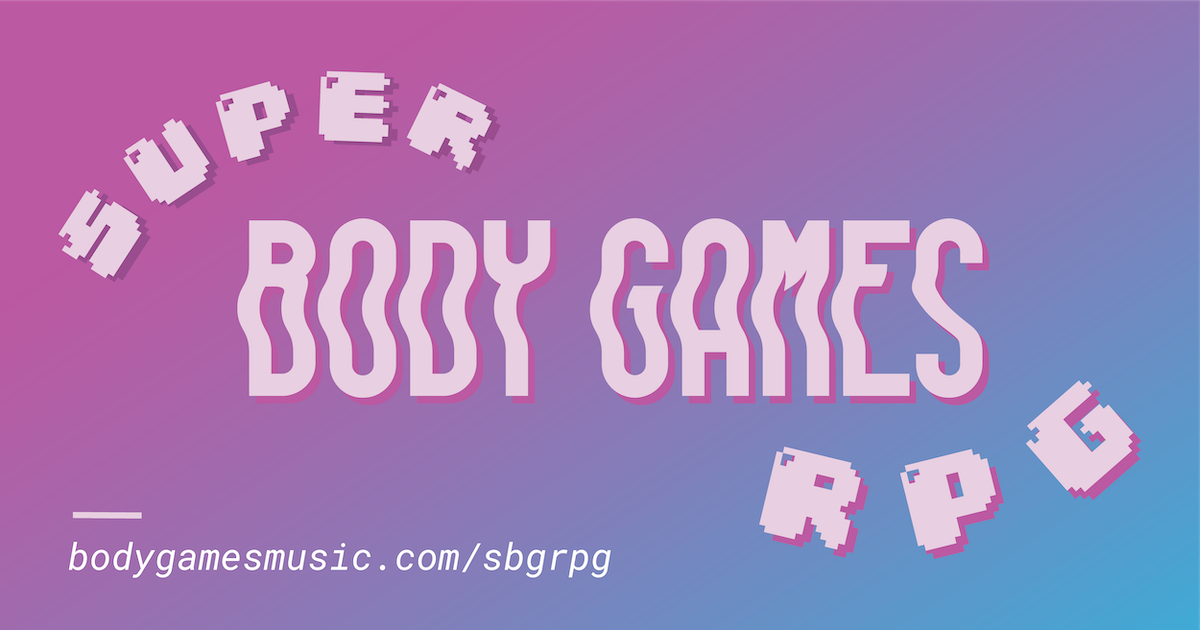 Body Games video game / album | Super Body Games RPG